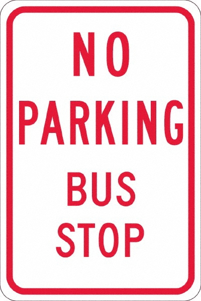 AccuformNMC - Tow Away Sign: Rectangle, No Parking Bus Stop | MSC Direct