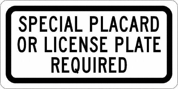 NMC - "Special Placard Or License Plate Required," 12" Wide x 6" High ...