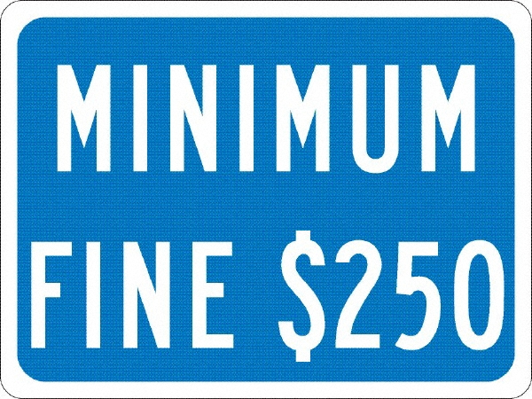 AccuformNMC - Tow Away Sign: Rectangle, Minimum Fine $250 | MSC Direct