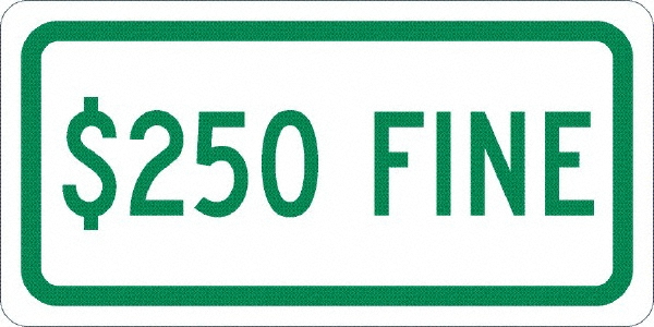 AccuformNMC - Tow Away Sign: Rectangle, $250 Fine | MSC Direct