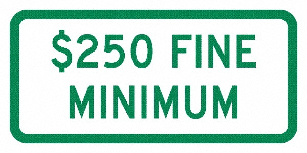 AccuformNMC - Tow Away Sign: Rectangle, Minimum Fine $250 | MSC Direct