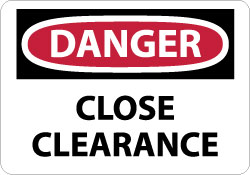 AccuformNMC - Sign: Rectangle, DANGER, Danger - Close Clearance | MSC ...