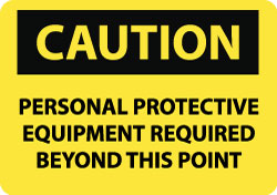 AccuformNMC - Sign: Rectangle, CAUTION, Caution - Personal Protective ...