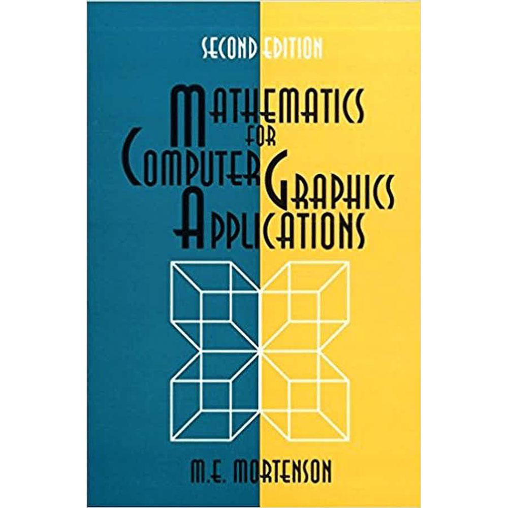 Industrial Press - Mathematics for Computer Graphics Applications: 2nd ...
