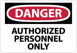 AccuformNMC - Sign: Rectangle, DANGER, Danger - Authorized Personnel ...