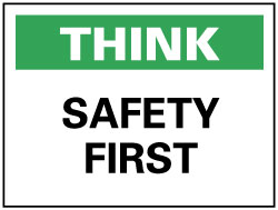 AccuformNMC - Sign: Rectangle, Think, Think - Safety First | MSC Direct