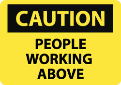 NMC - "Caution - People Working Above", 10" Long x 14" Wide, Aluminum ...